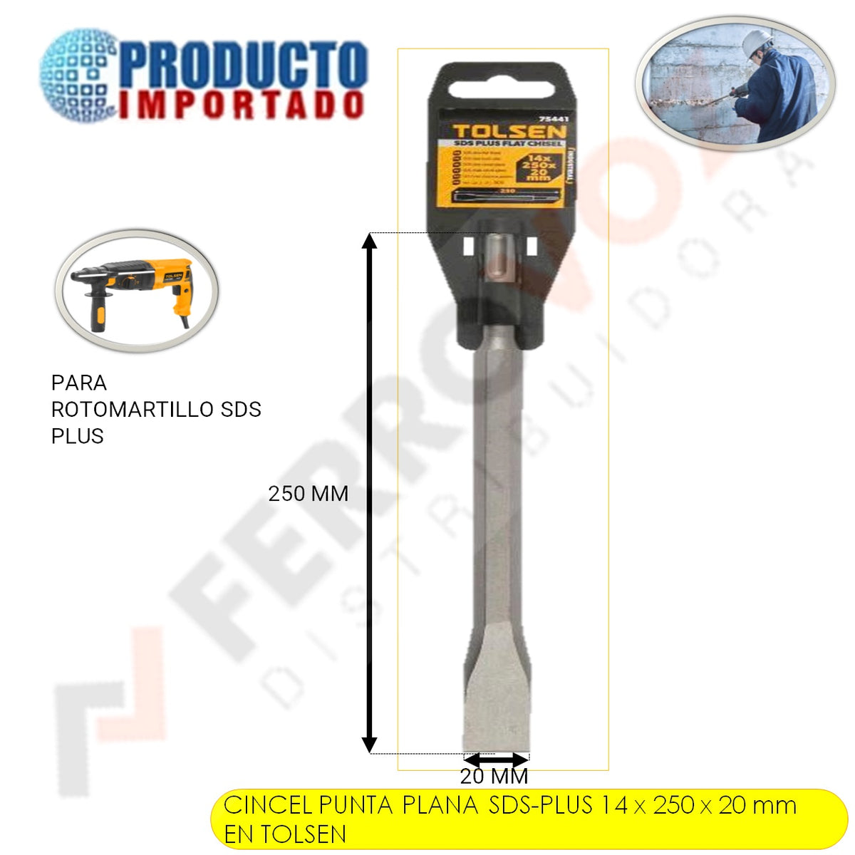 CINCEL PUNTA PLANA SDS-PLUS 14 X 250 X 20 MM "TOLSEN" – FERROVOZ IMPORT